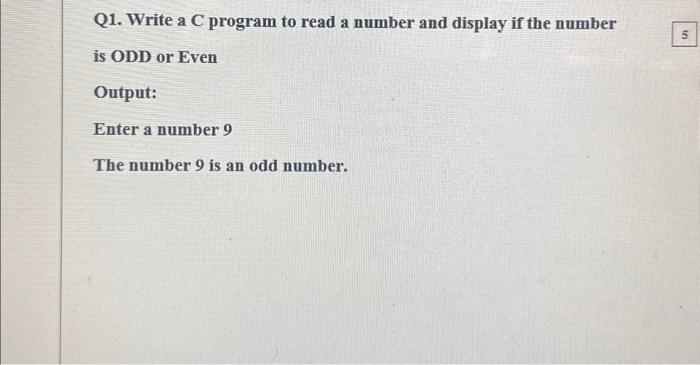 Solved Q1. Write a C program to read a number and display if | Chegg.com