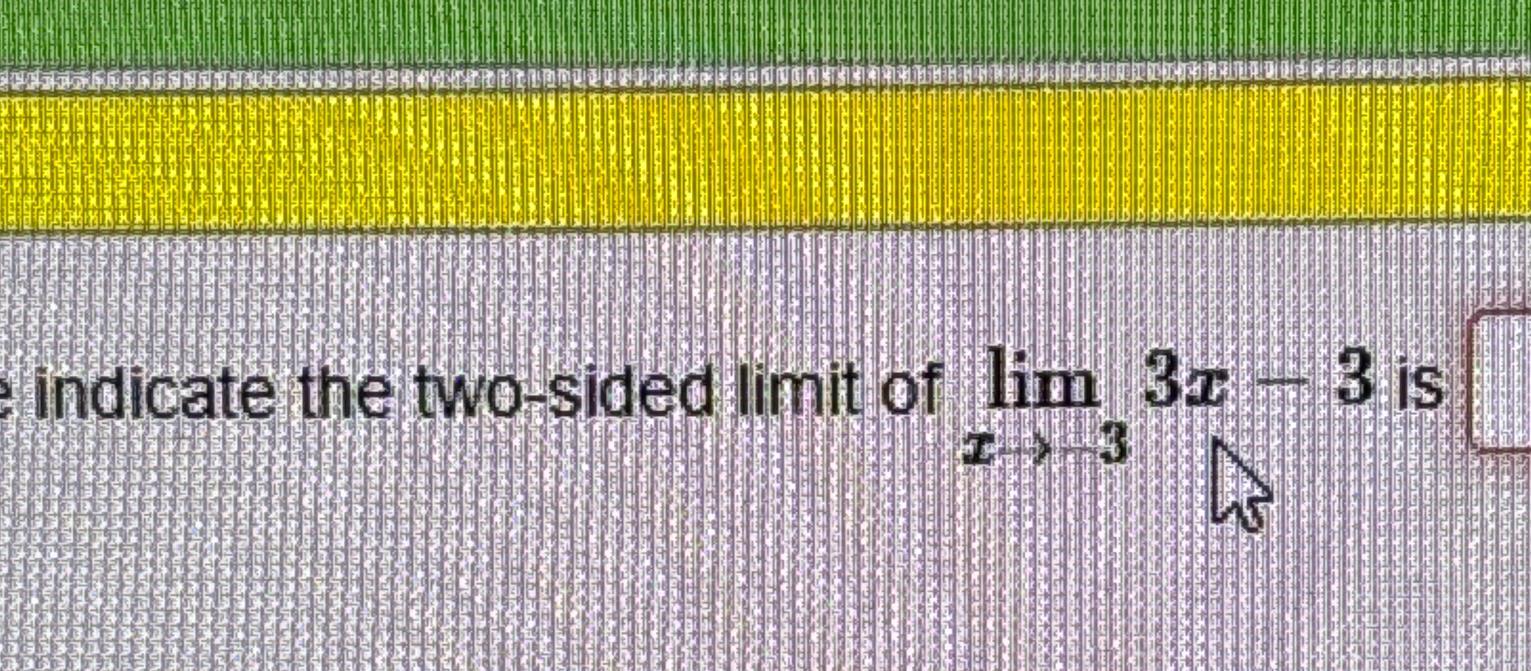 Solved indicate the two-sided limit of limx→33x-3 ﻿is | Chegg.com