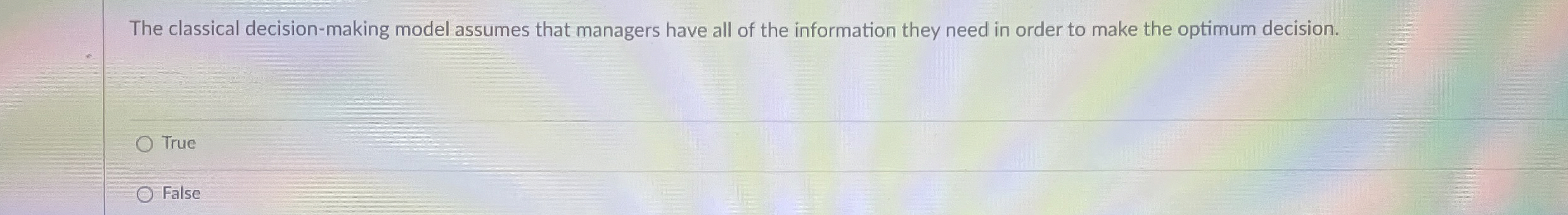 Solved The classical decision-making model assumes that | Chegg.com