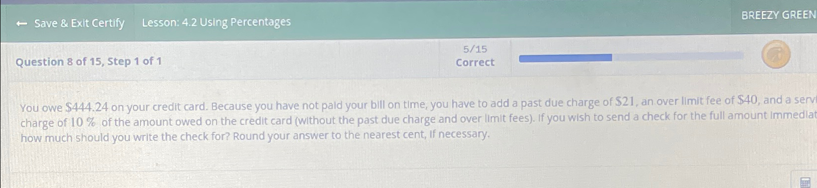 Solved larr Save & Exit CertifyLesson: 4.2 ﻿Using | Chegg.com