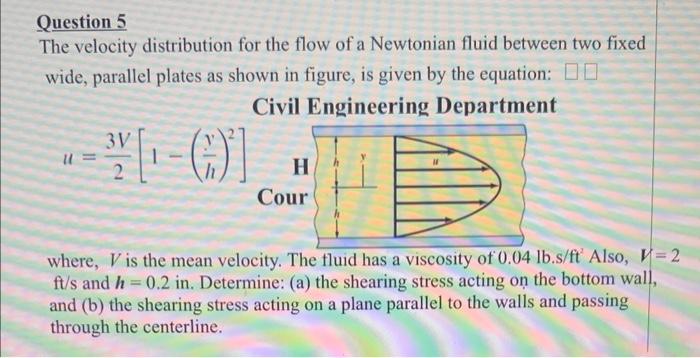 Solved Question 5 The velocity distribution for the flow of | Chegg.com