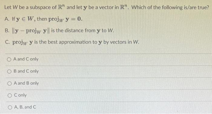 Solved Let W be a subspace of Rn and let y be a vector in | Chegg.com