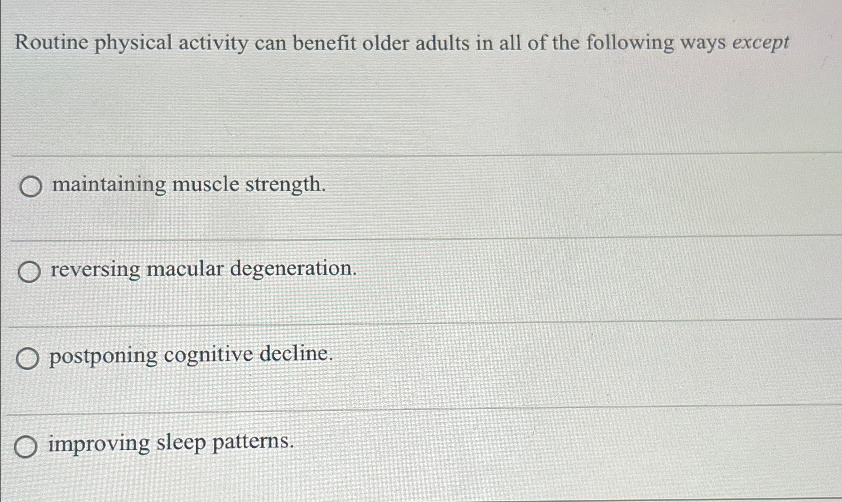 Solved Routine physical activity can benefit older adults in | Chegg.com