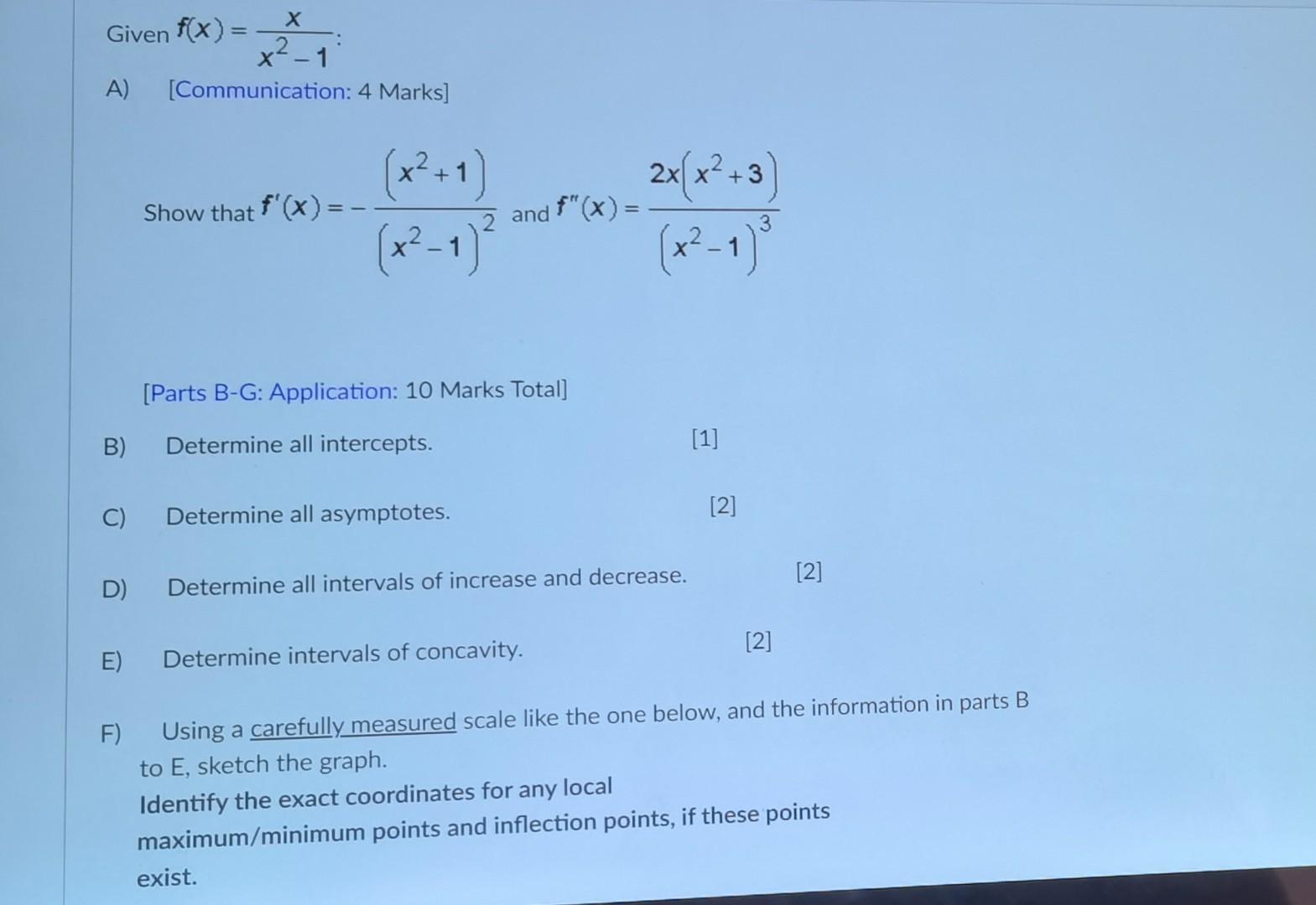 Solved Given f(x)=x2−1x A) [Communication: 4 Marks] Show | Chegg.com