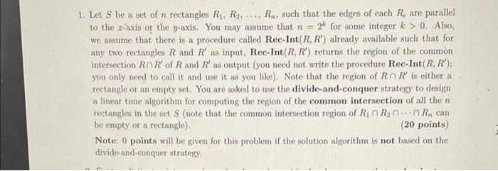 Solved 1. Let S be a set of n rectangles R1,R2,…,Rn, such | Chegg.com