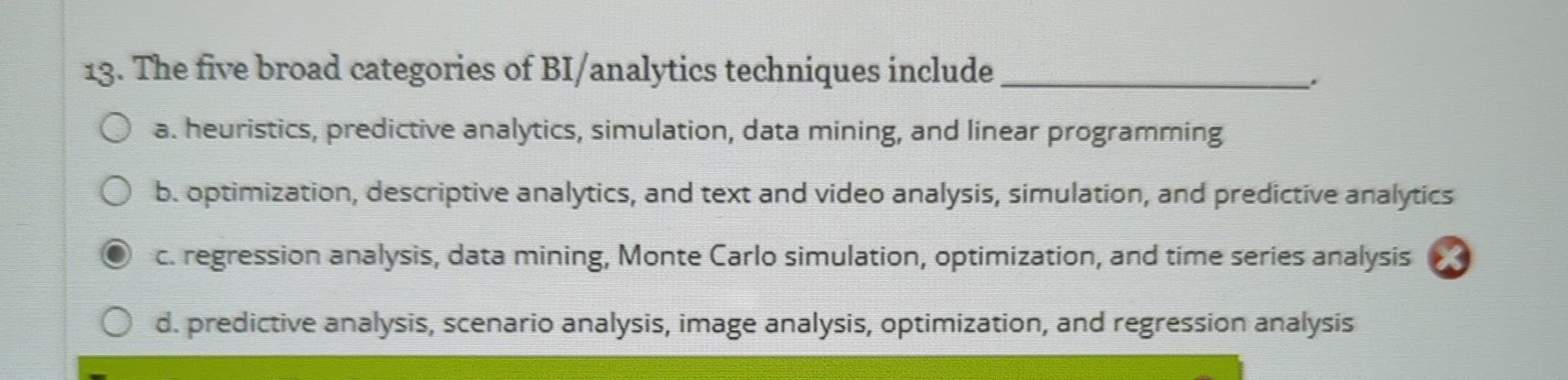 Solved The five broad categories of BI? ﻿analytics | Chegg.com