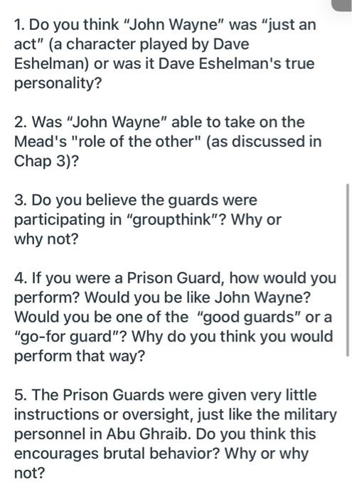 Solved 1. Do you think "John Wayne" was "just an act" (a | Chegg.com