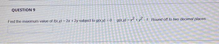 Solved Find the maximum value of f(x,y)=2x+2y subject to | Chegg.com