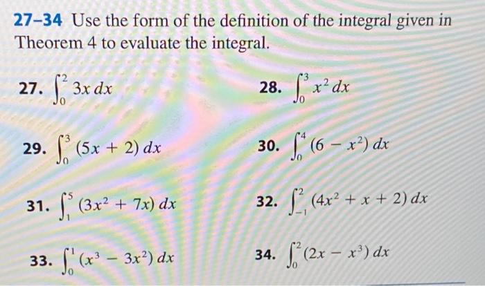 Solved 27-34 Use the form of the definition of the integral | Chegg.com Solved 27-34 Use the form of the definition of the integral | Chegg.com