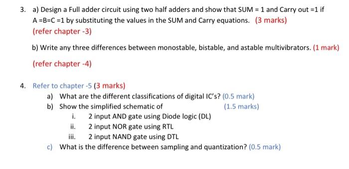 Solved 3. a) Design a Full adder circuit using two half | Chegg.com
