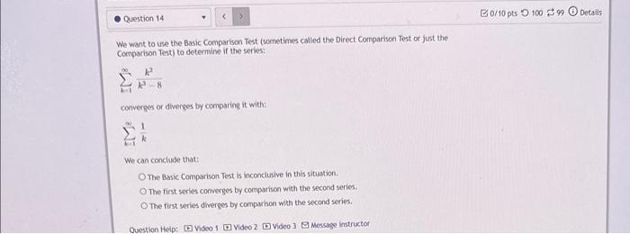 Solved We want to use the Basic Comparison Test (sometimes | Chegg.com