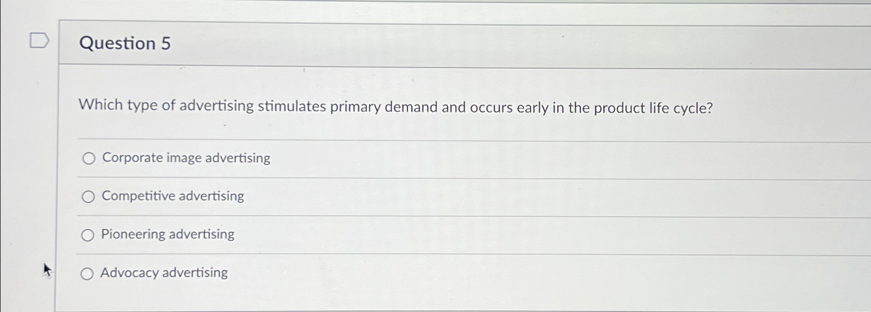 Solved Question 5Which type of advertising stimulates | Chegg.com