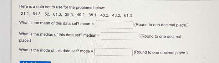 Solved Here is a data set to use for the problems below: | Chegg.com