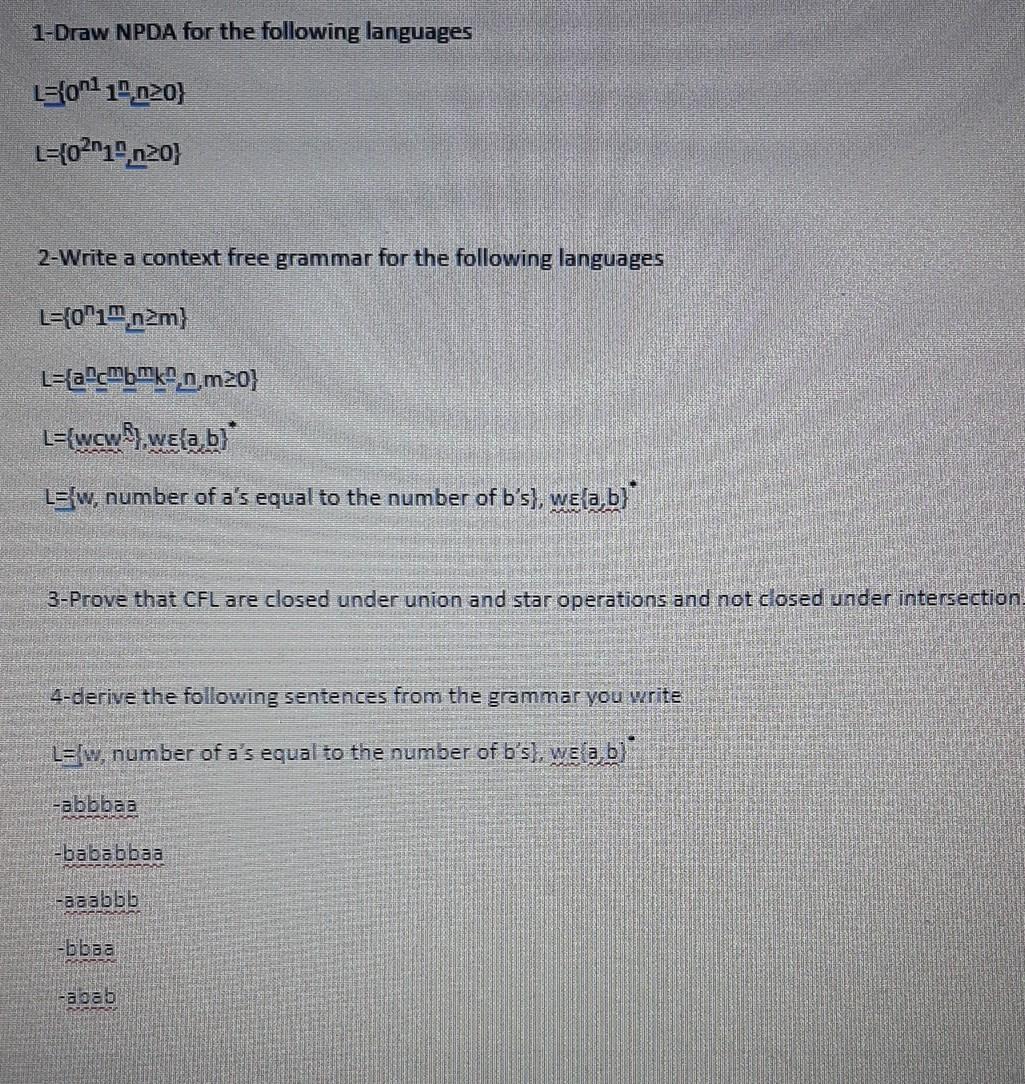 Solved 1-Draw NPDA for the following languages L={on1 | Chegg.com