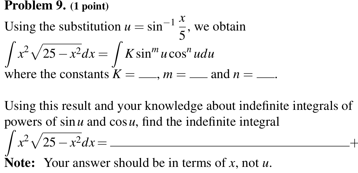 Solved Problem 9. (1 ﻿point)Using the substitution | Chegg.com