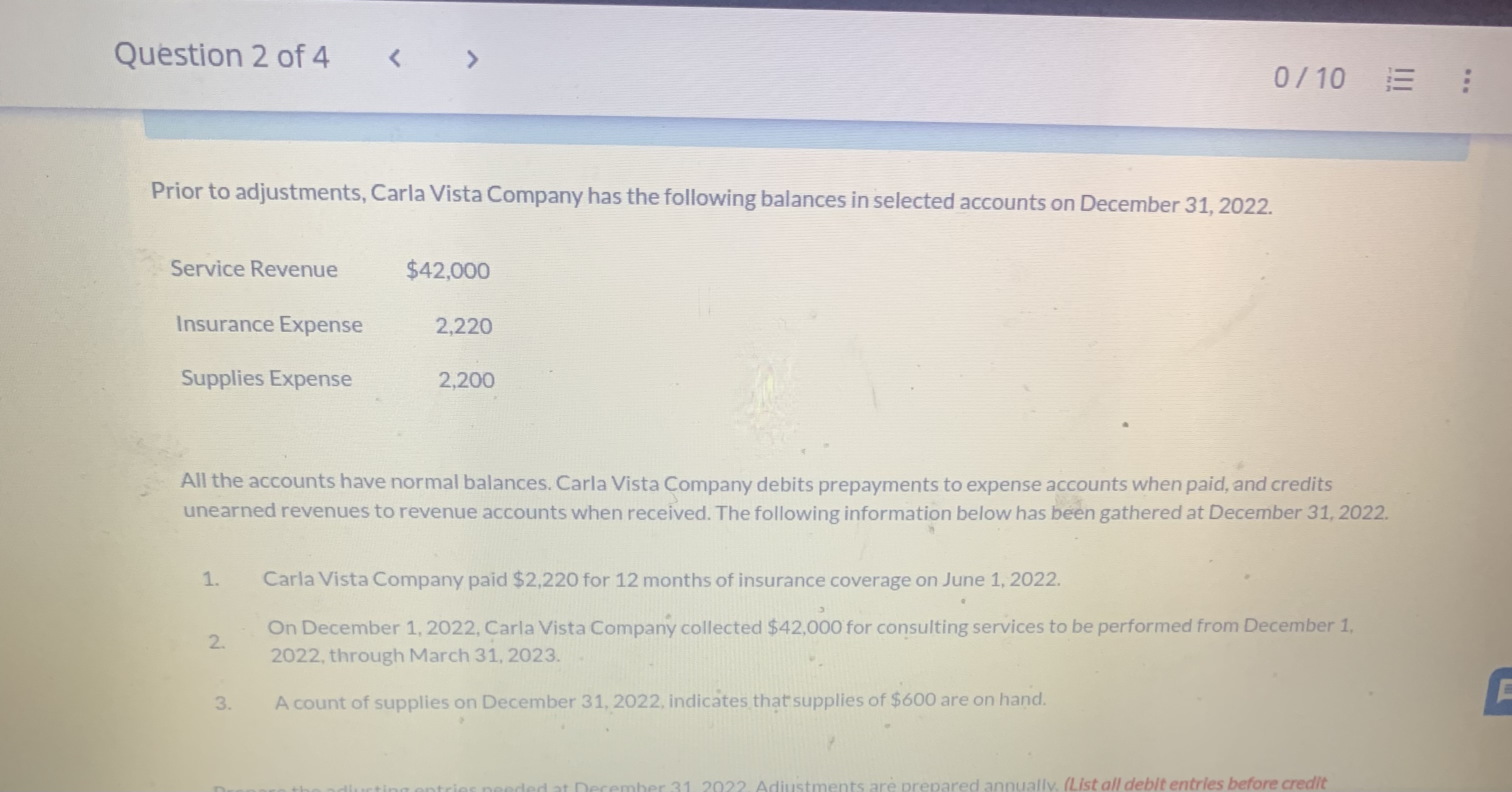 Solved Prior to adjustments, Carla Vista Company has the | Chegg.com