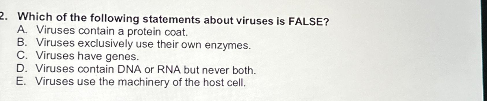 Solved Which of the following statements about viruses is | Chegg.com