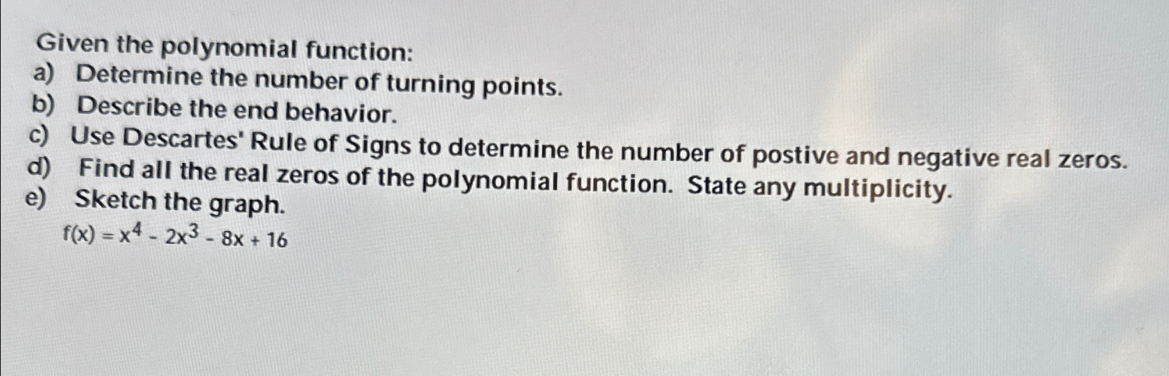 Solved Given the polynomial function:a) ﻿Determine the | Chegg.com