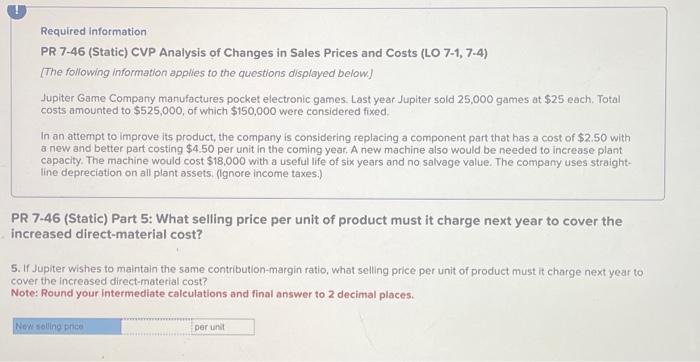 Solved Required information PR 7-46 (Static) CVP Analysis of | Chegg.com
