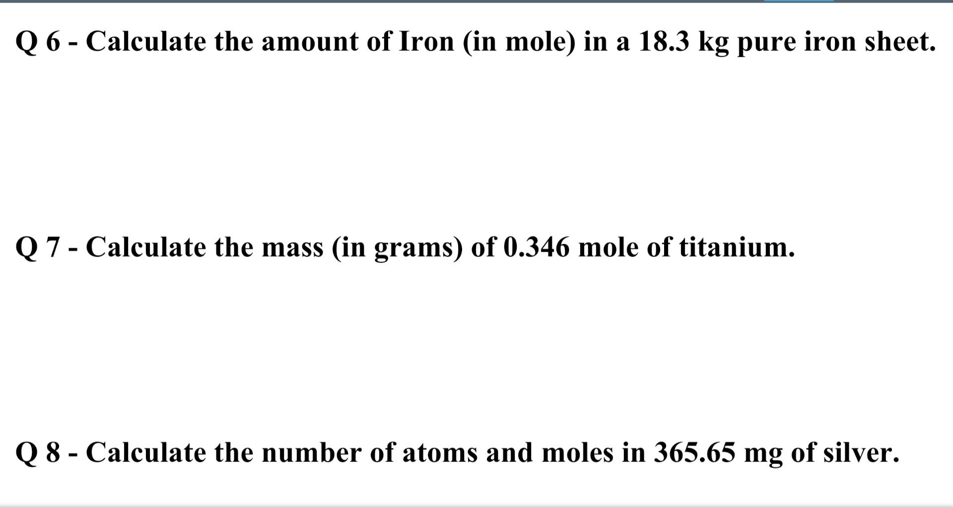 Solved Q 6 - Calculate the amount of Iron (in mole) in a | Chegg.com