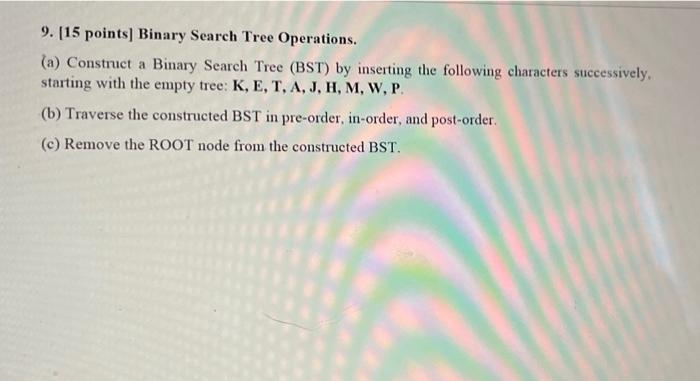 Solved 9. [15 points) Binary Search Tree Operations. (a) | Chegg.com