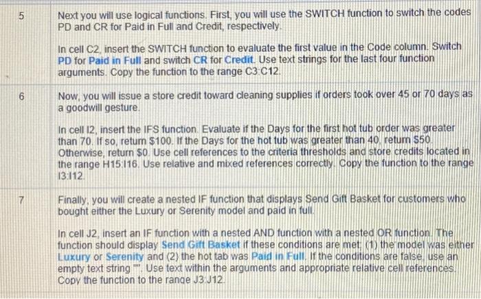 5 Next you will use logical functions. First, you | Chegg.com
