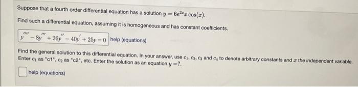 Solved Suppose that a fourth order differential equation has | Chegg.com