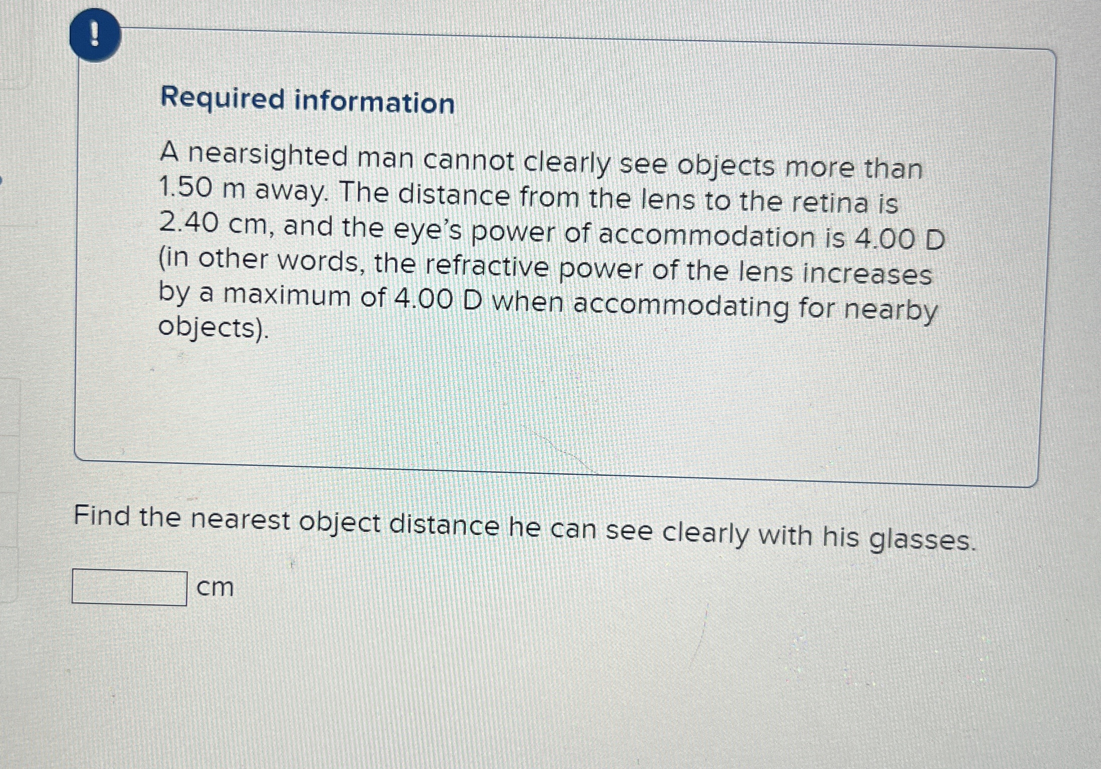Solved !Required informationA nearsighted man cannot clearly | Chegg.com