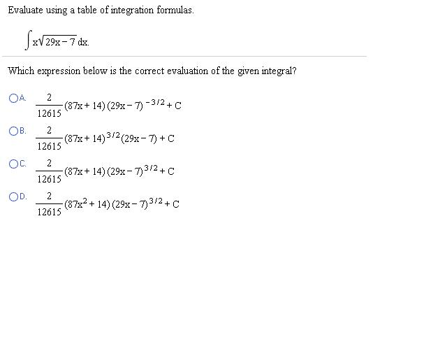 Solved Evaluate using a table of integration formulas. x | Chegg.com