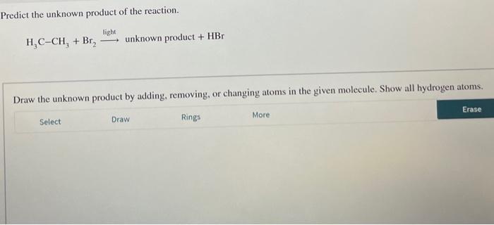 Solved Predict the unknown product of the reaction. | Chegg.com