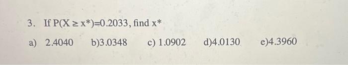 Solved In question 1,2 and 3 , let continuous r.v. X be the | Chegg.com