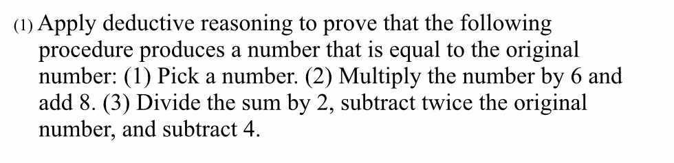 Solved (1) ﻿Apply deductive reasoning to prove that the | Chegg.com