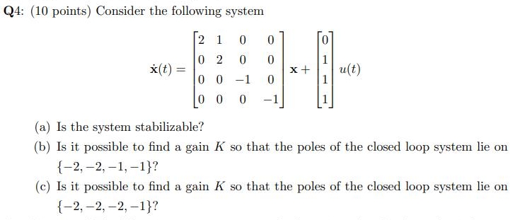 Solved Q4: (10 ﻿points) ﻿Consider the following | Chegg.com