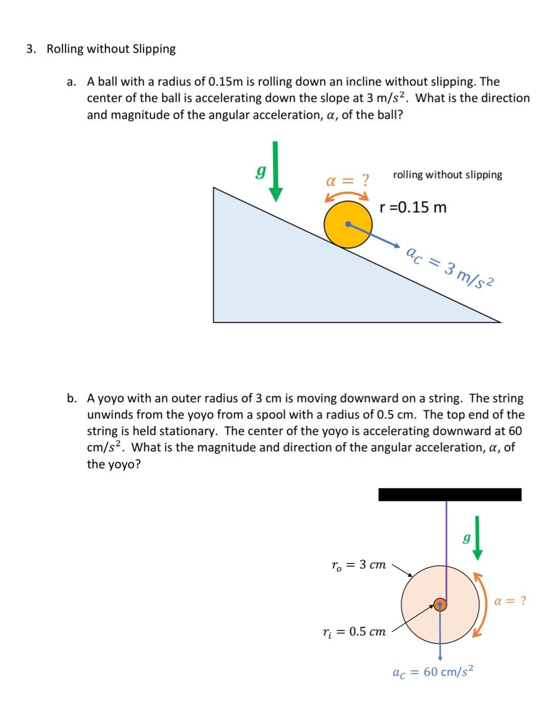 3. Rolling without Slipping a. A ball with a radius | Chegg.com