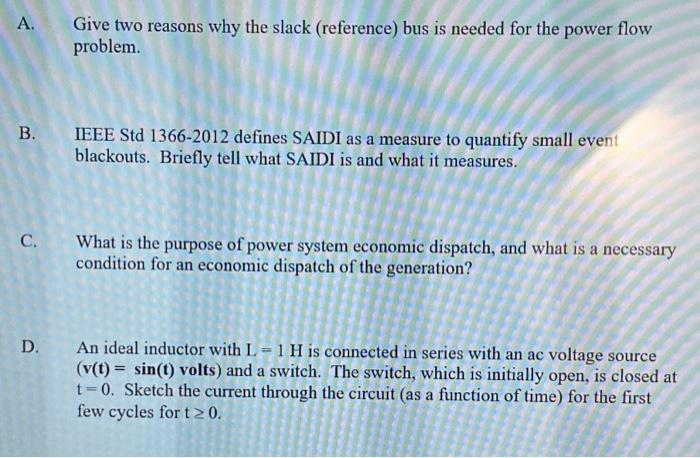 Solved Give two reasons why the slack (reference) bus is | Chegg.com