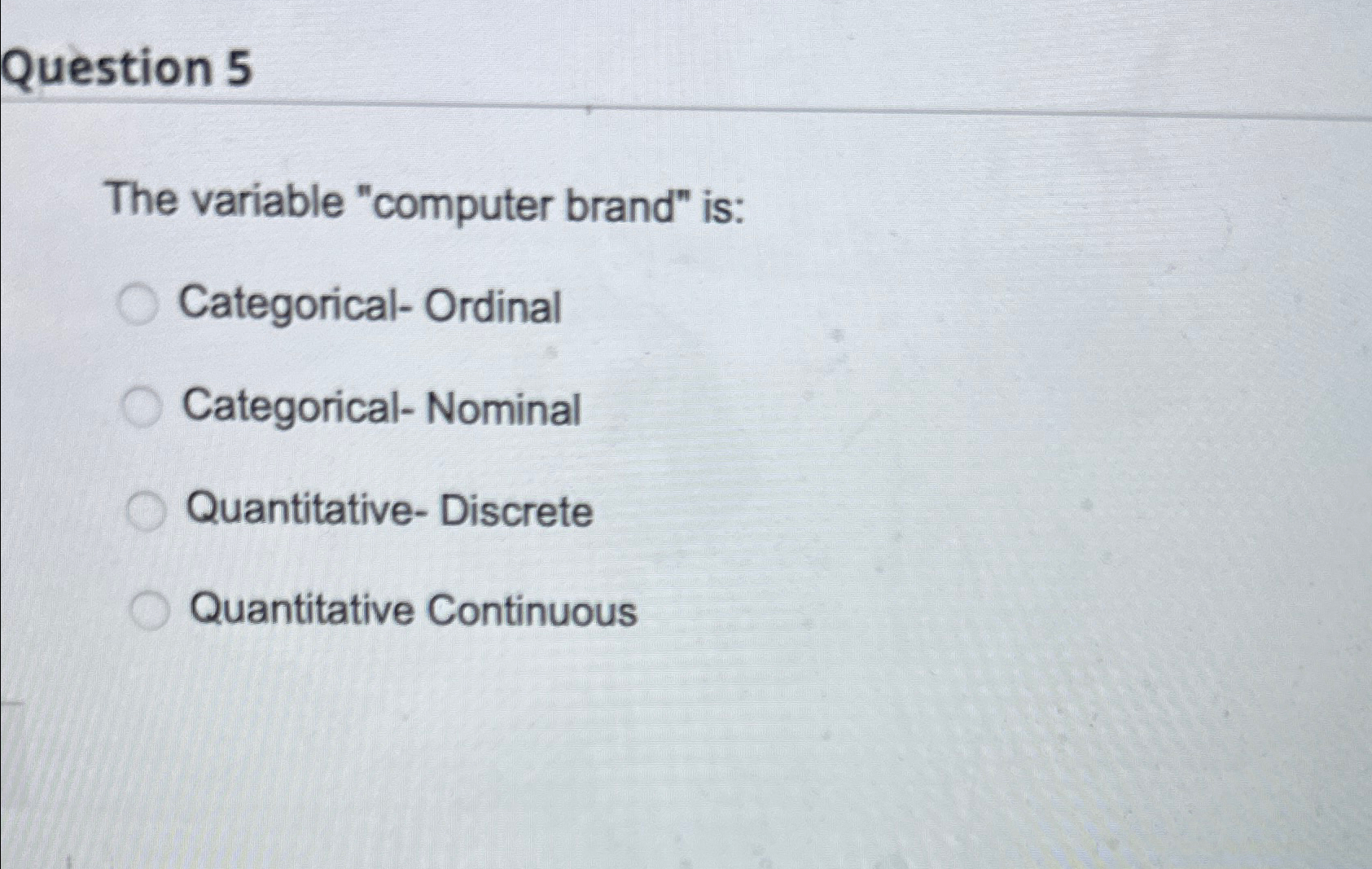 Solved Question 5The variable "computer brand" | Chegg.com