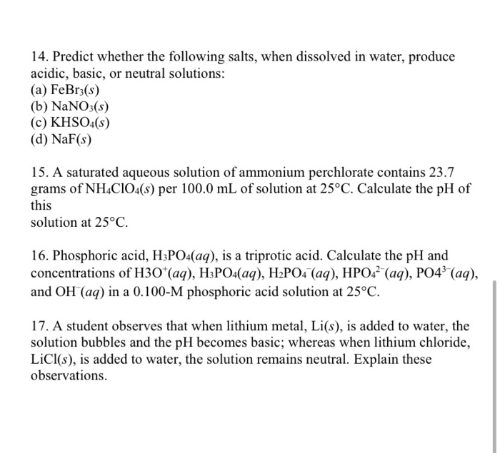 Solved 14. Predict whether the following salts, when | Chegg.com