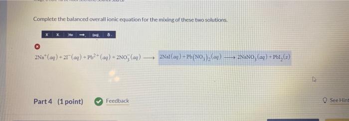 Solved Complete the balanced overall ionic equation for the | Chegg.com
