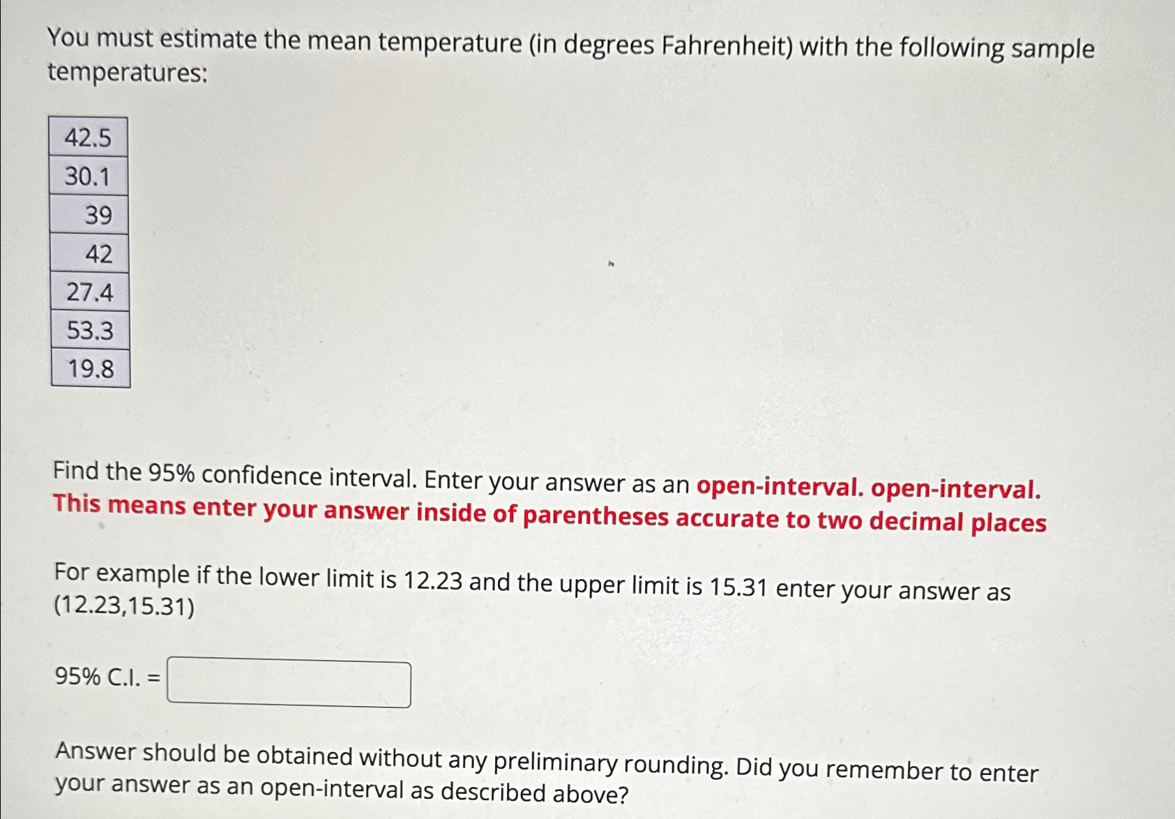 Solved You must estimate the mean temperature (in degrees | Chegg.com
