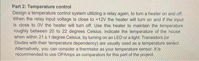 Solved Part 2: Temperature control Design a temperature | Chegg.com