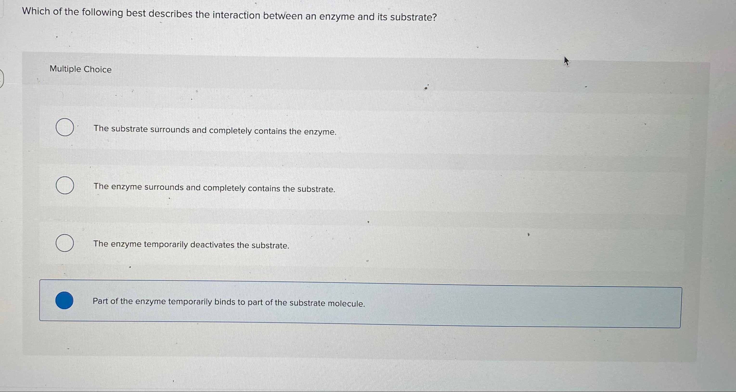 Solved Which of the following best describes the interaction | Chegg.com