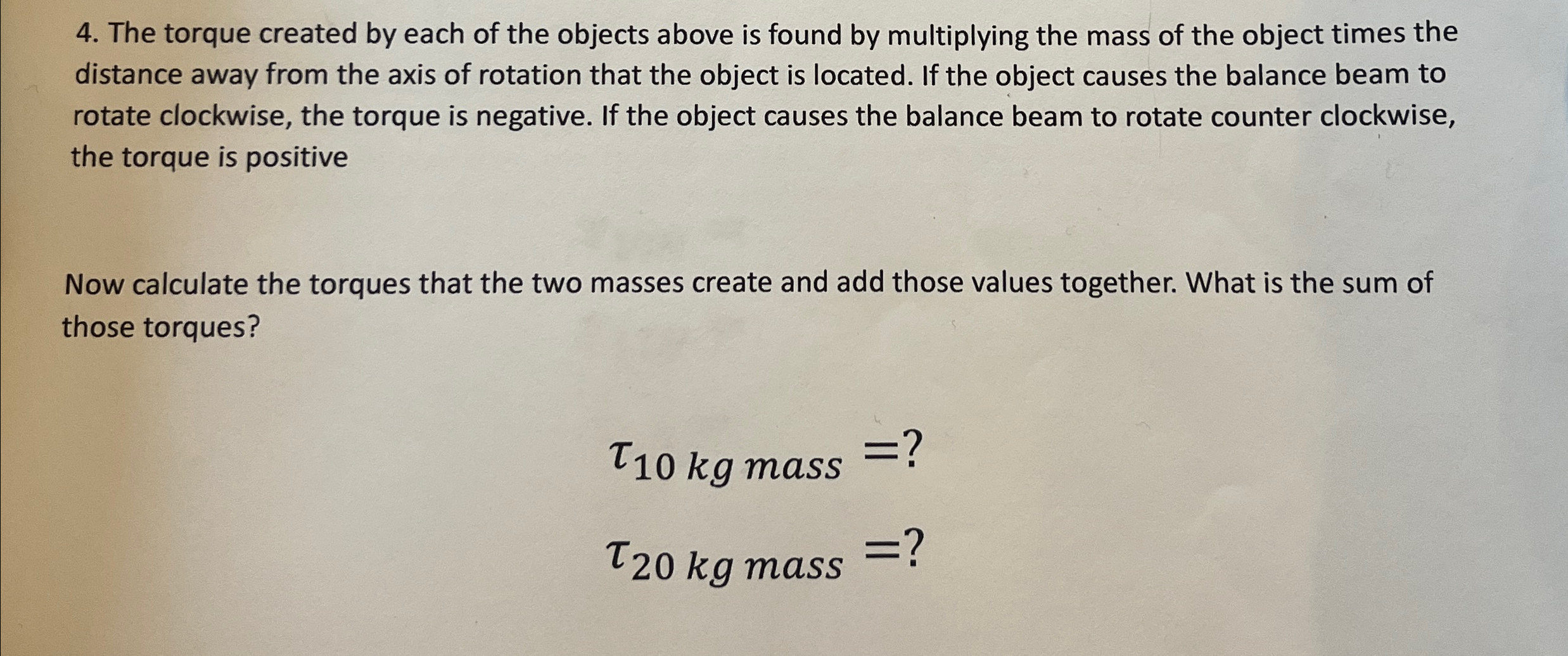 Solved The torque created by each of the objects above is | Chegg.com