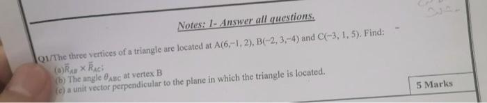 Solved Q1/The three vertices of a triangle are located at | Chegg.com