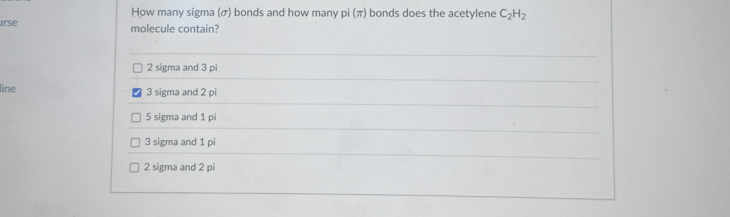 Solved How many sigma (σ) ﻿bonds and how many pi (π) ﻿bonds | Chegg.com