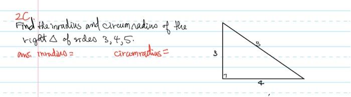 Solved Find the inradius and circum radius of the right a of | Chegg.com