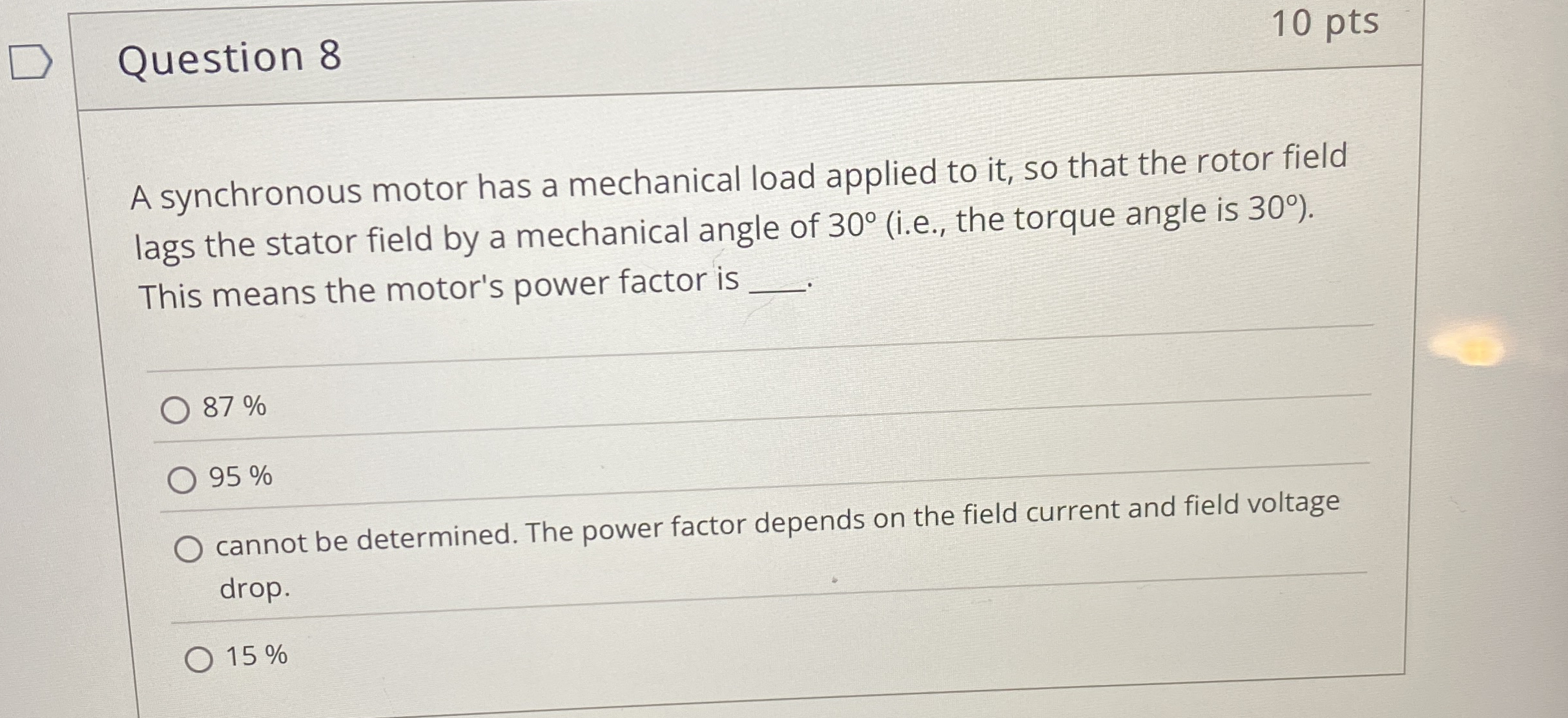 Solved Question 810 ﻿ptsA synchronous motor has a mechanical | Chegg.com
