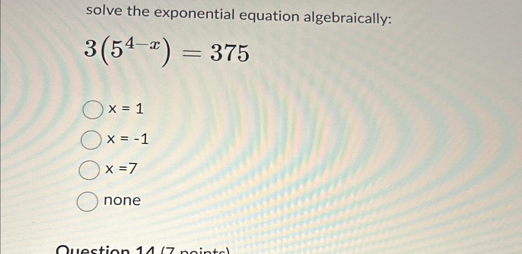 Solved solve the exponential equation | Chegg.com
