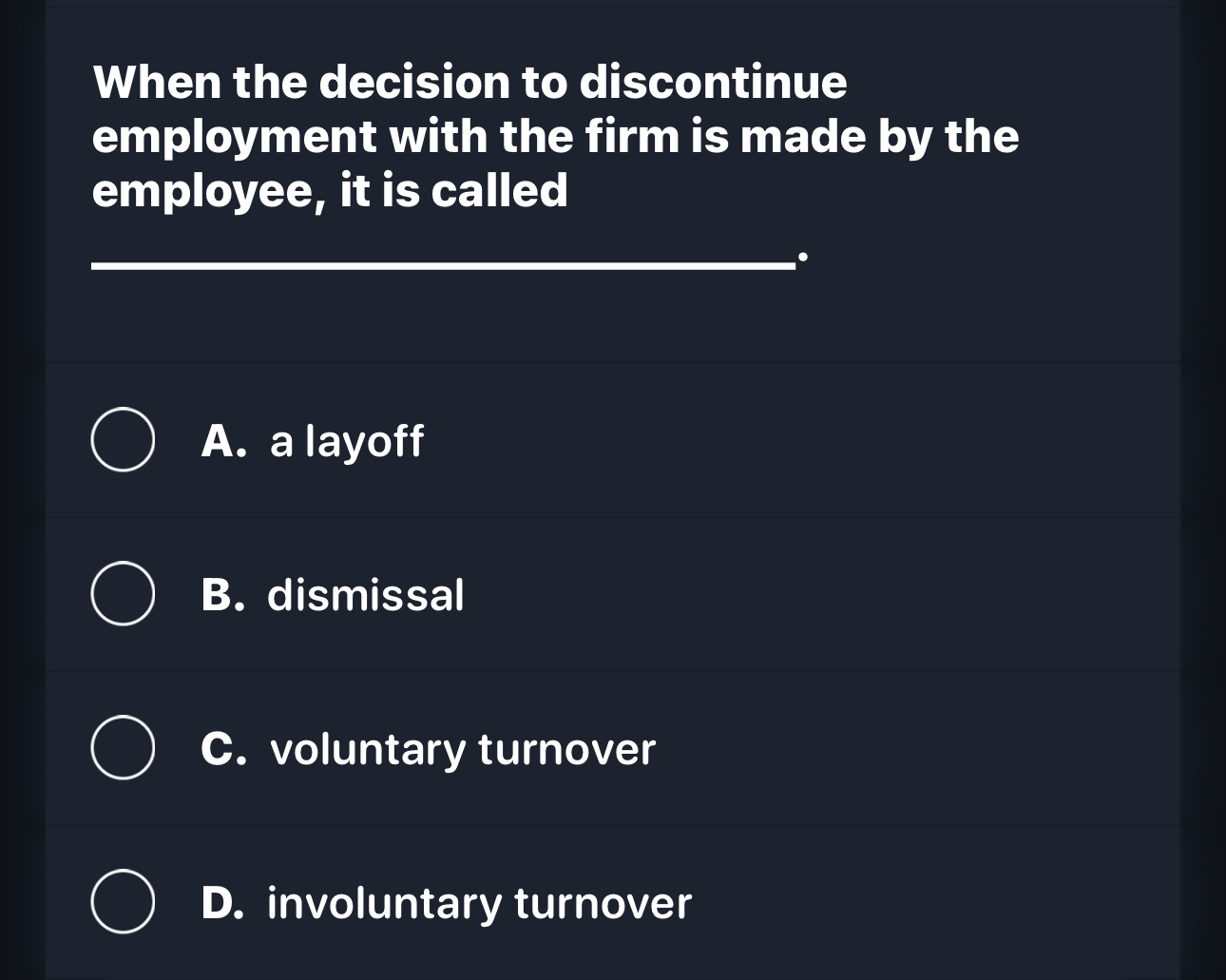Solved When the decision to discontinue employment with the | Chegg.com