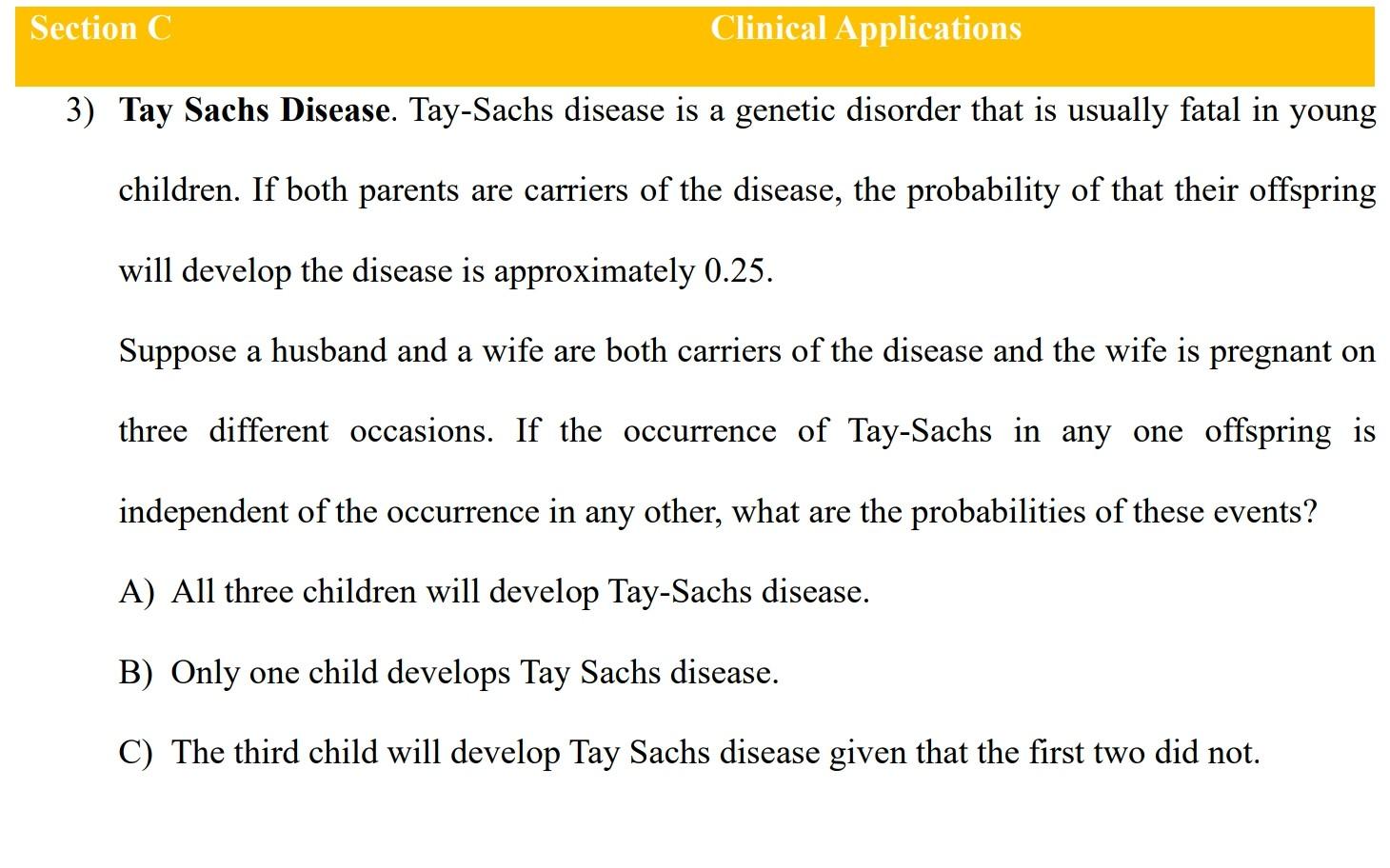 Solved 3) Tay Sachs Disease. Tay-Sachs disease is a genetic | Chegg.com