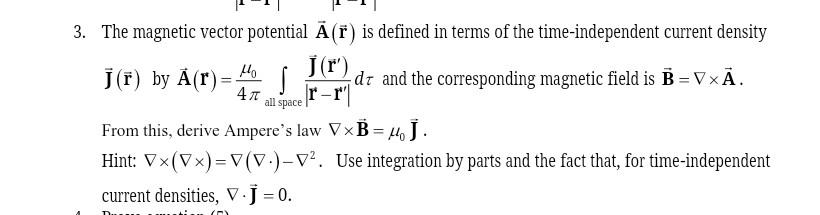 Solved Ho 47 all space 3. The magnetic vector potential A | Chegg.com